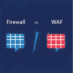 WAF vs Firewall: Know the differences - StrongBox IT