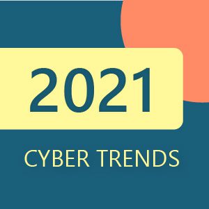 Top 10 Cyber trends of 2021 - StrongBox IT